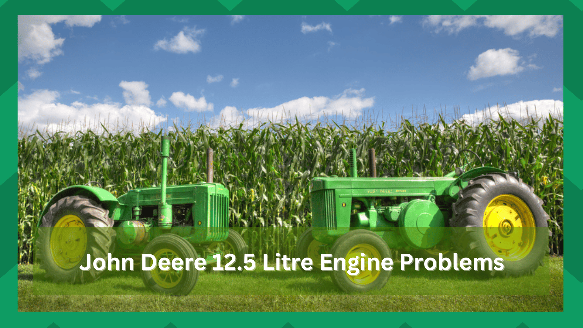 9 John Deere 12 5 Liter Engine Problems With Solutions Farmer Grows 9 John Deere 12 5 Liter Engine Problems With Solutions Farmer Grows